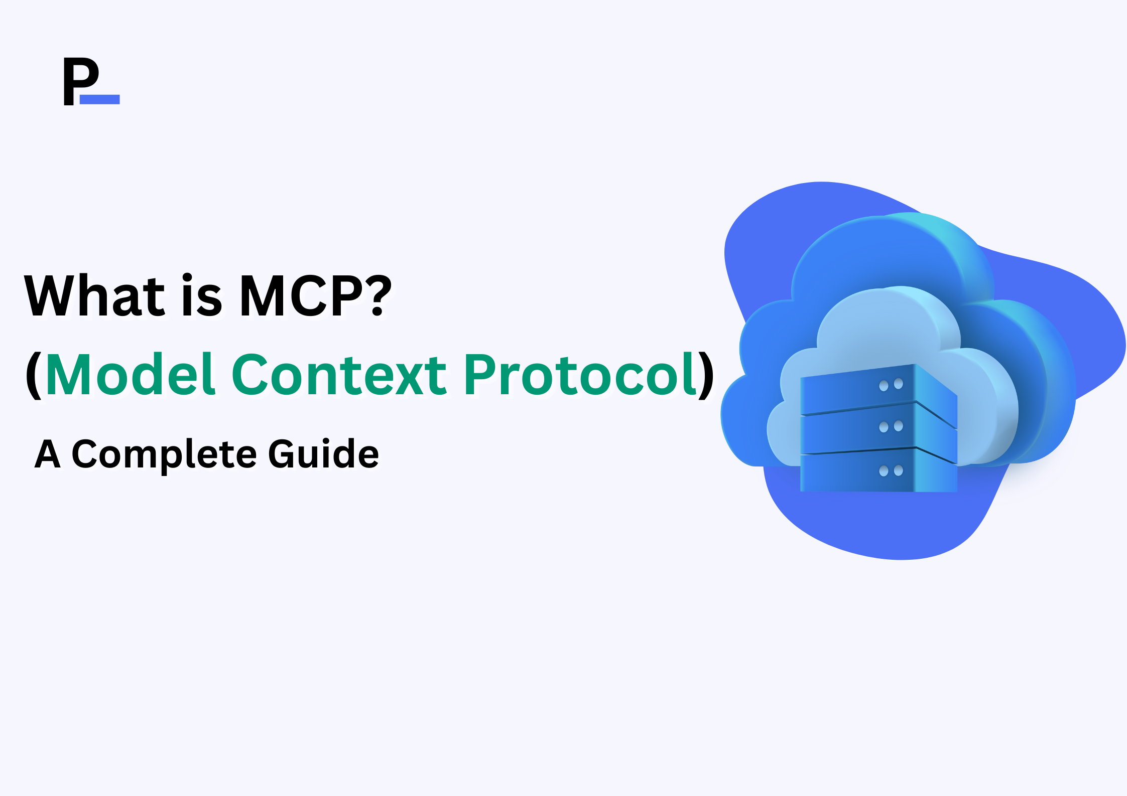 Model Context Protocol (MCP): Connect AI to Real-World Data & Tools 2025